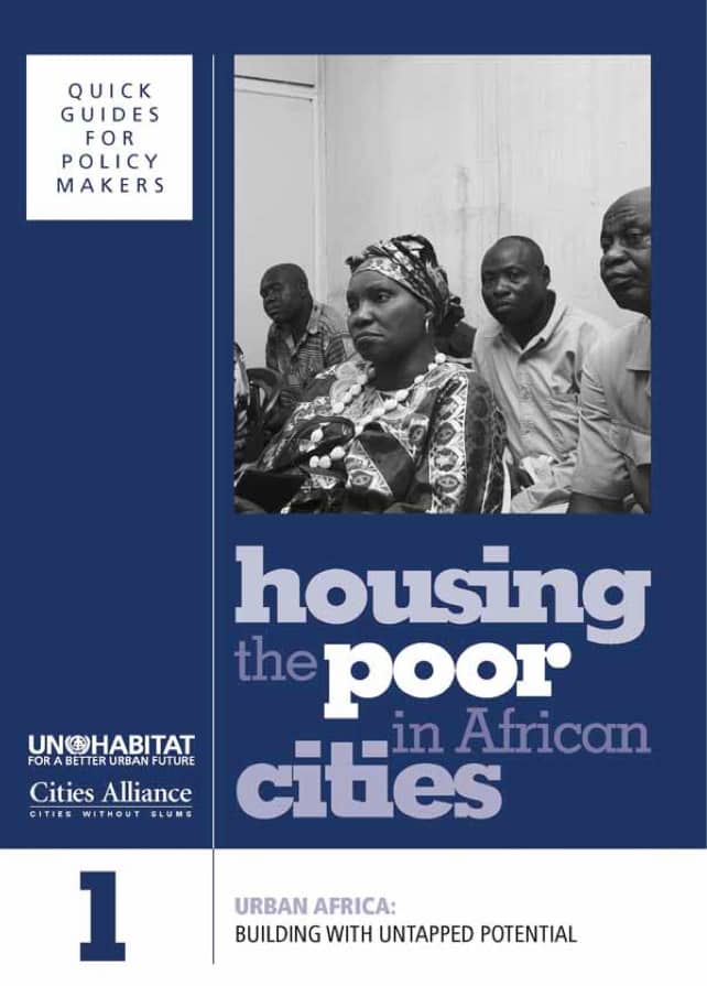 Quick Guide 01 - Housing the Poor in African Cities: Urban Africa ...