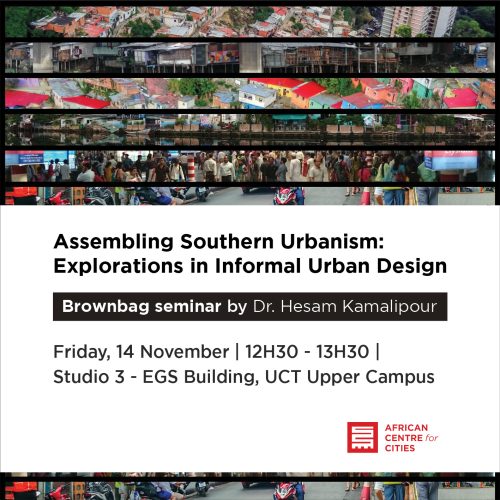 Assembling Southern Urbanism: Explorations in Informal Urban Design ...