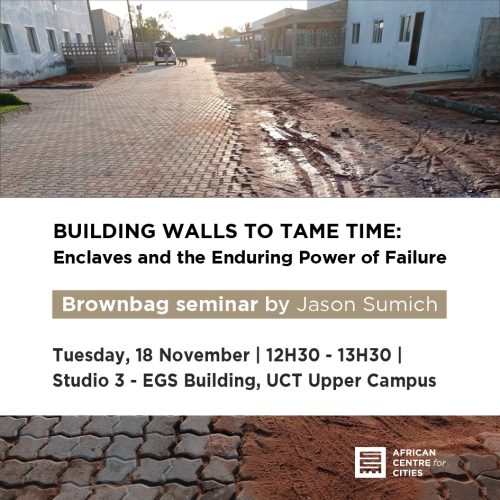 Building Walls to Tame Time: Enclaves and the Enduring Power of Failure ...